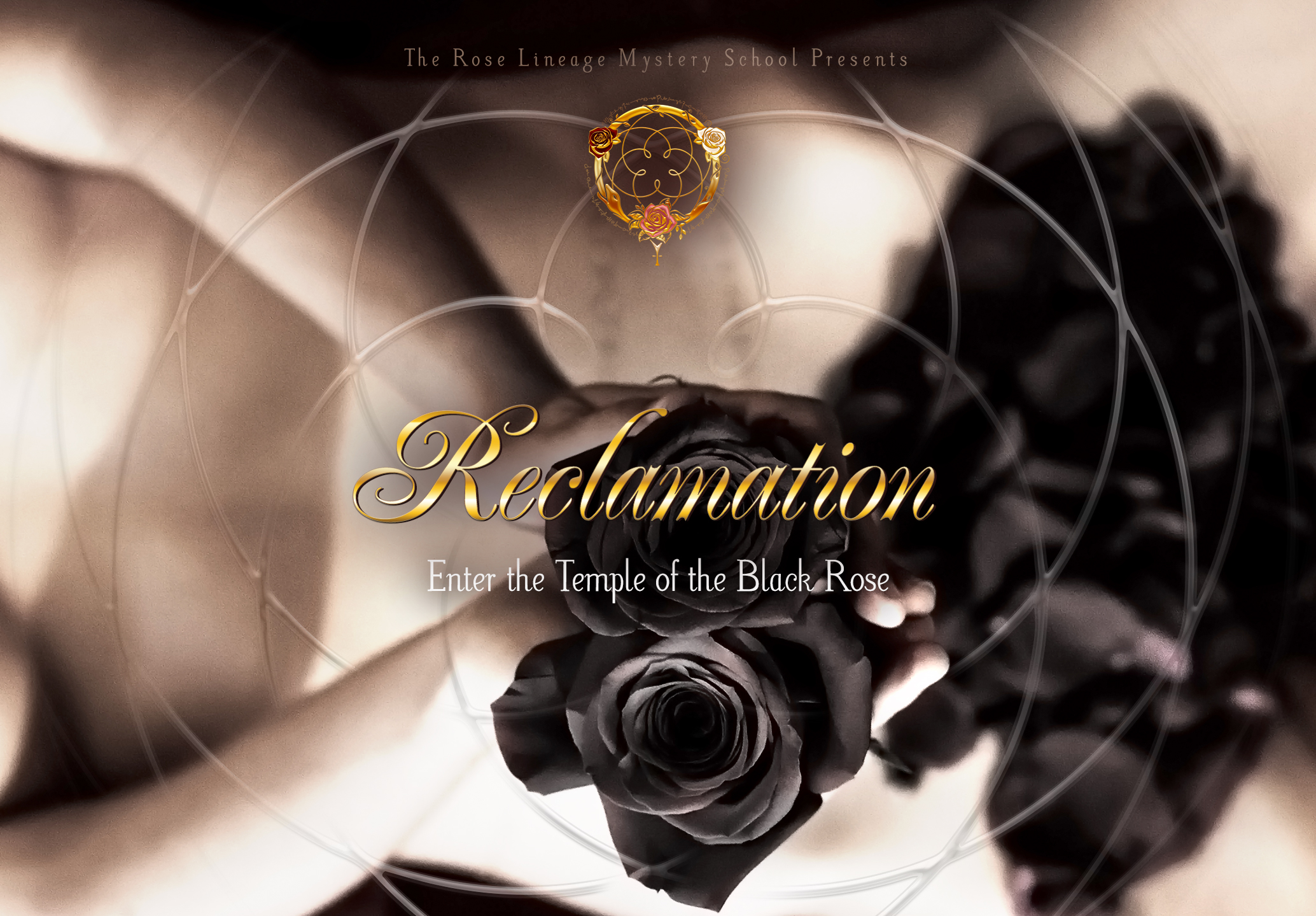 Reclamation - The Rose Lineage